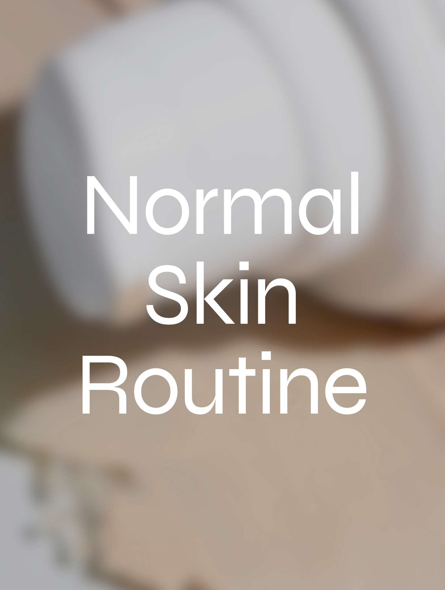 Normal Skin Routine – THAROS